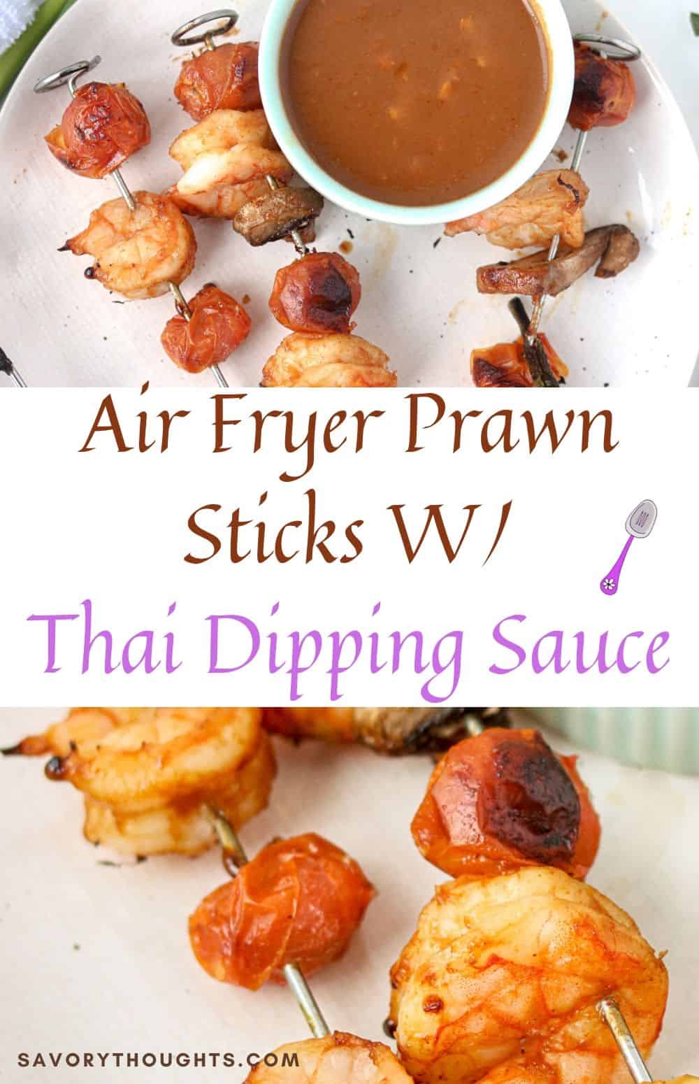 Air Fryer Prawn Sticks With Thai Dipping Sauce - Savory Thoughts