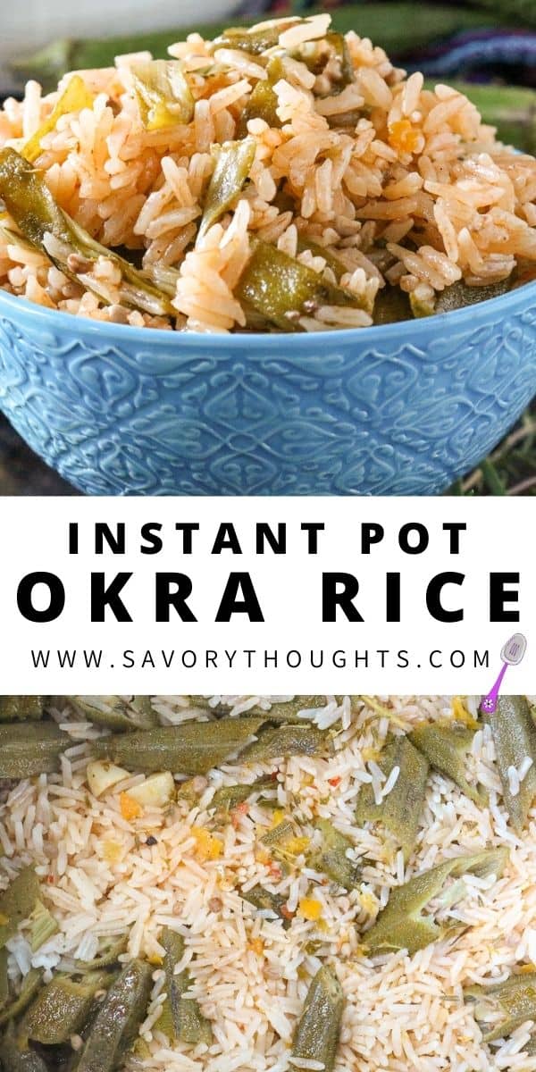 Instant Pot Okra Rice (Vegan Okra Perloo) - Savory Thoughts