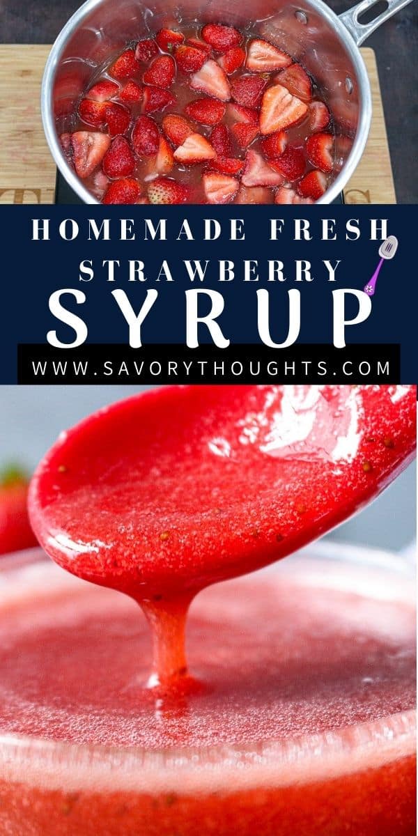 Fresh Strawberry Syrup Recipe - Savory Thoughts