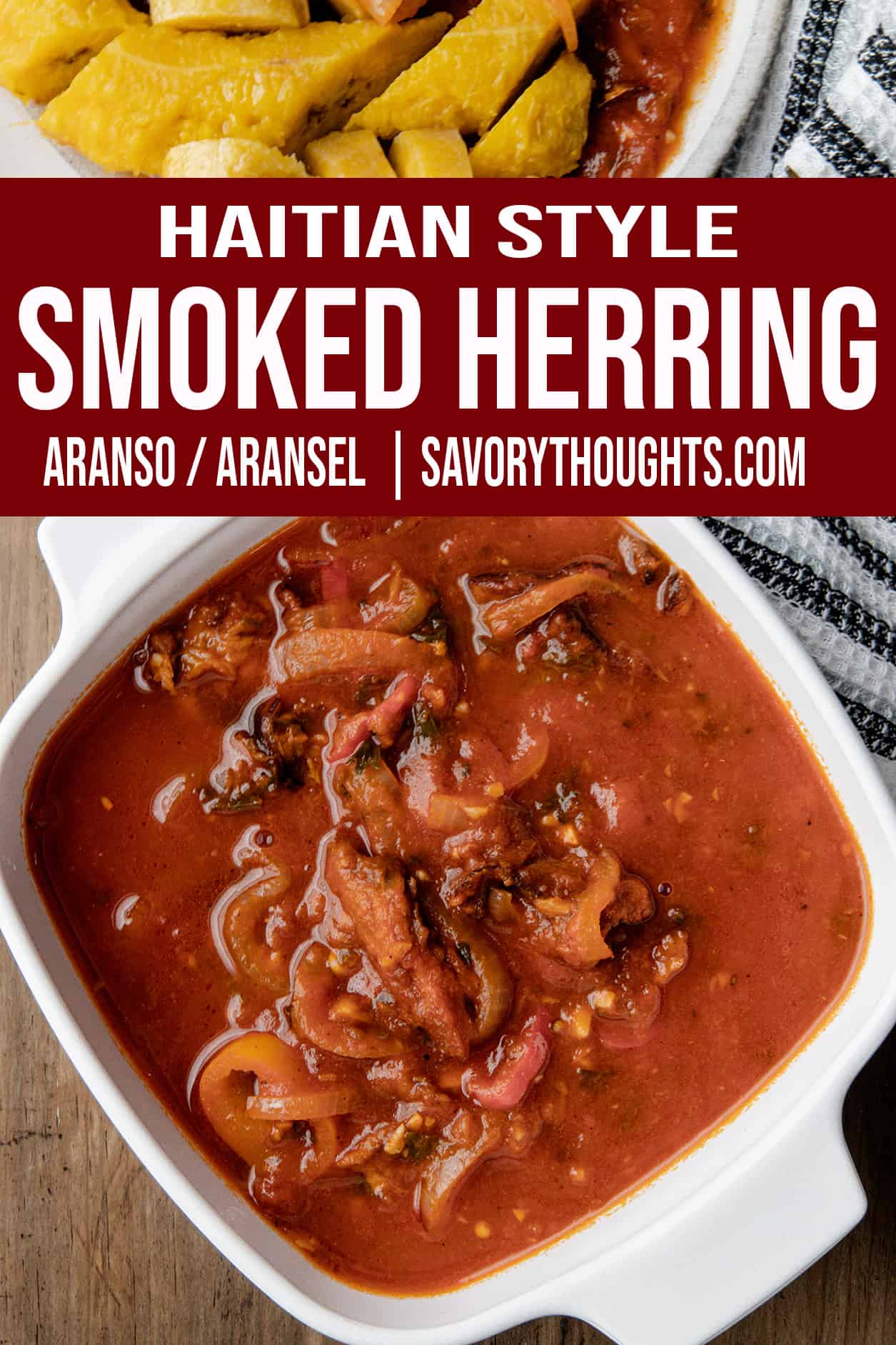 Haitian Style Smoked Herring {Aranso / Aransel} - Savory Thoughts