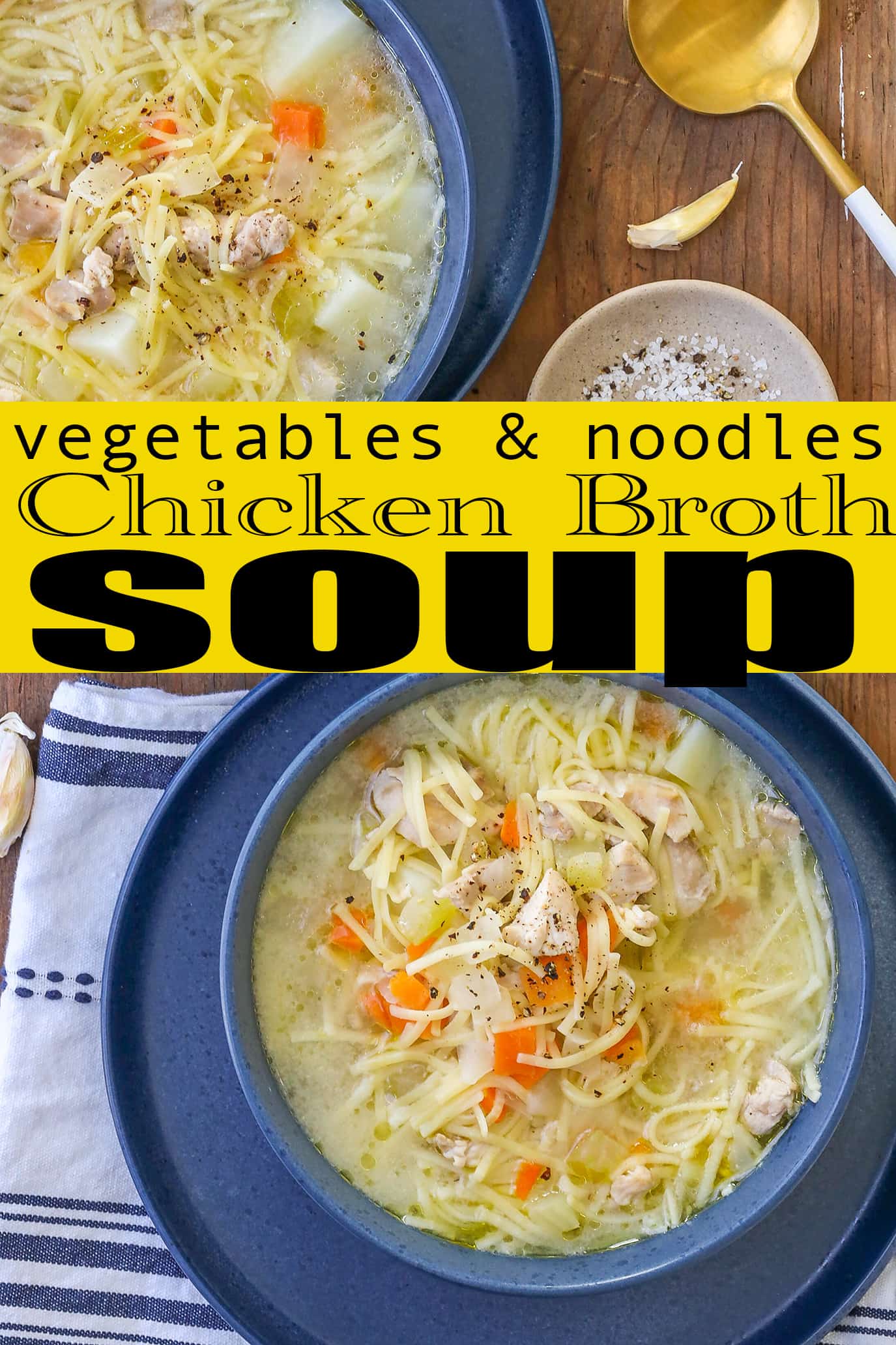 Chicken Broth Soup - Savory Thoughts