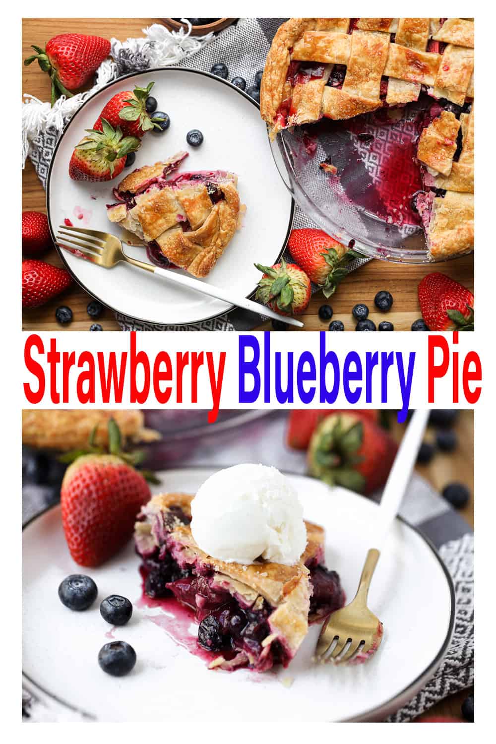 Strawberry Blueberry Pie - Savory Thoughts