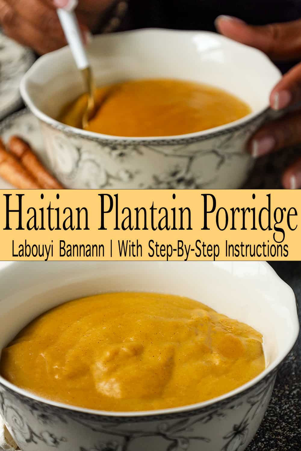 Plantain Porridge - Labouyi Bannann - Savory Thoughts