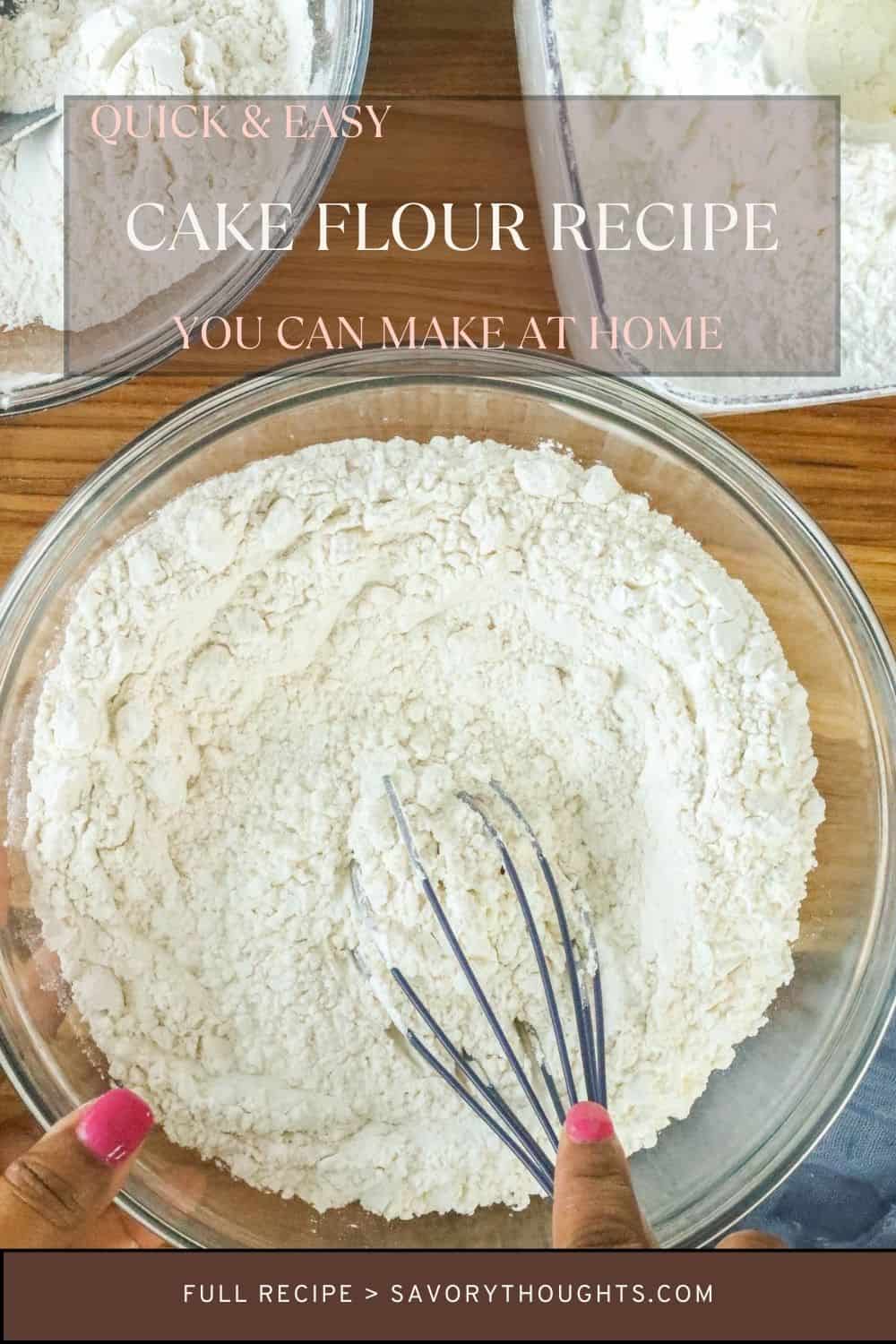 How To Make Cake Flour at Home (2 Ingredients) - Savory Thoughts